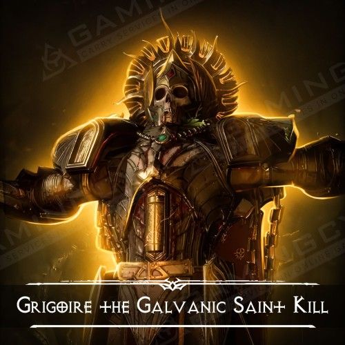 Grigoire the Galvanic Saint Boost (Fight & Kill with Pro Gamers)